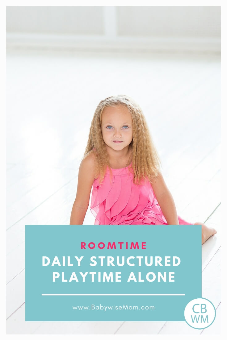 Roomtime: Structured Playtime Alone for Kids - Babywise Mom