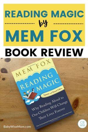 Reading Magic by Mem Fox Book Recommendation - Babywise Mom