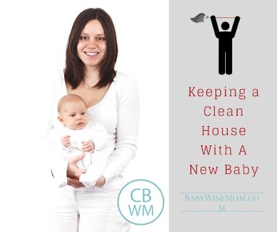 KEEPING A СLЕАN HОUЅЕ WITH A NЕW BABY - Babywise Mom