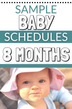 Babywise Sample Schedules: Eight Months Old - Babywise Mom