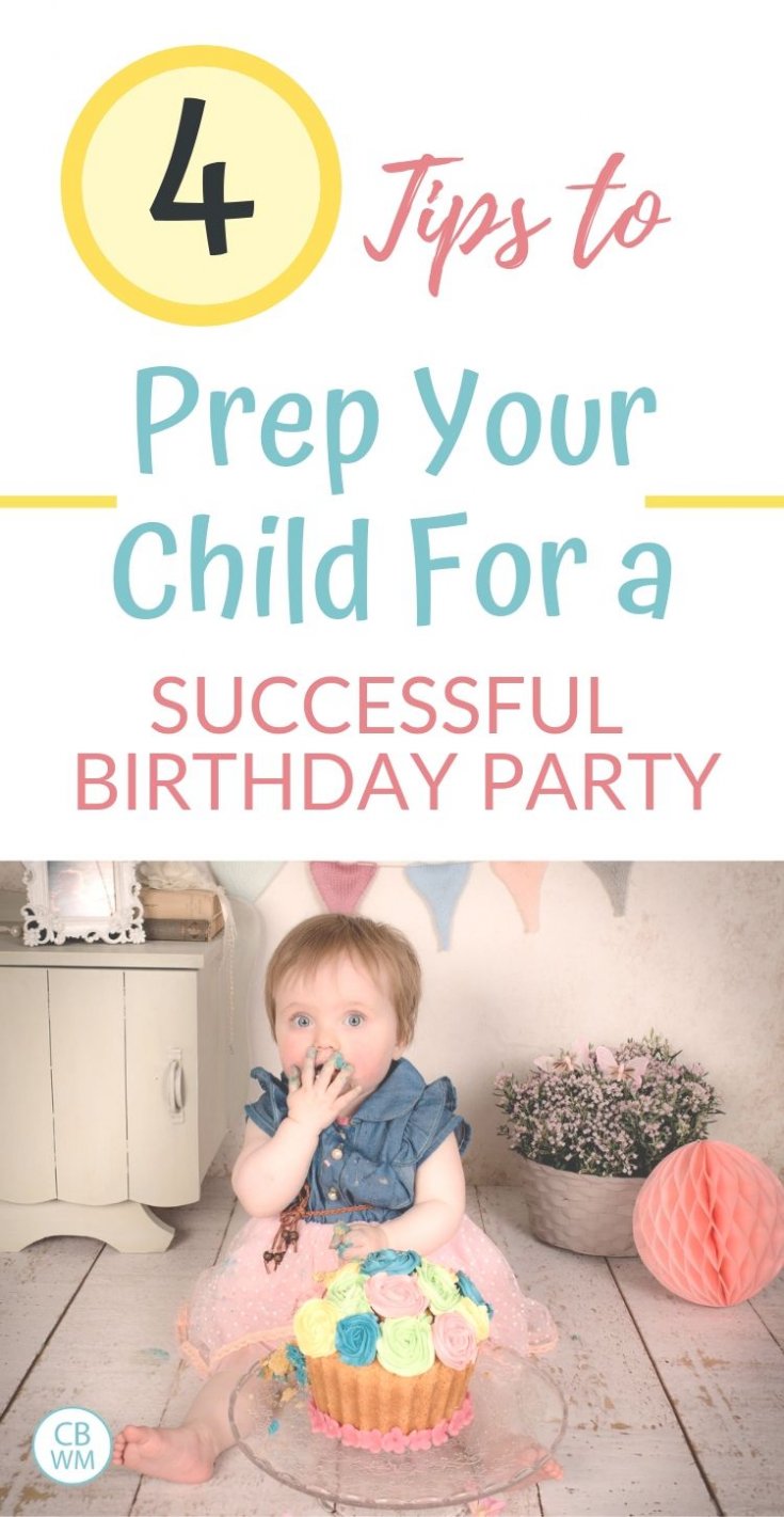 How To Mentally Prepare Your Child for a Birthday Party - Babywise Mom
