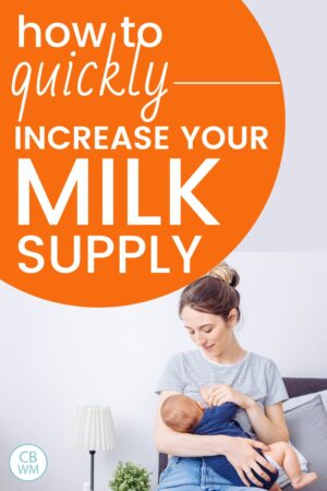 How To Increase Your Milk Supply FAST - Babywise Mom