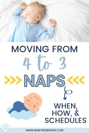 Moving Baby From 4-3 Naps: All You Need to Know - Babywise Mom